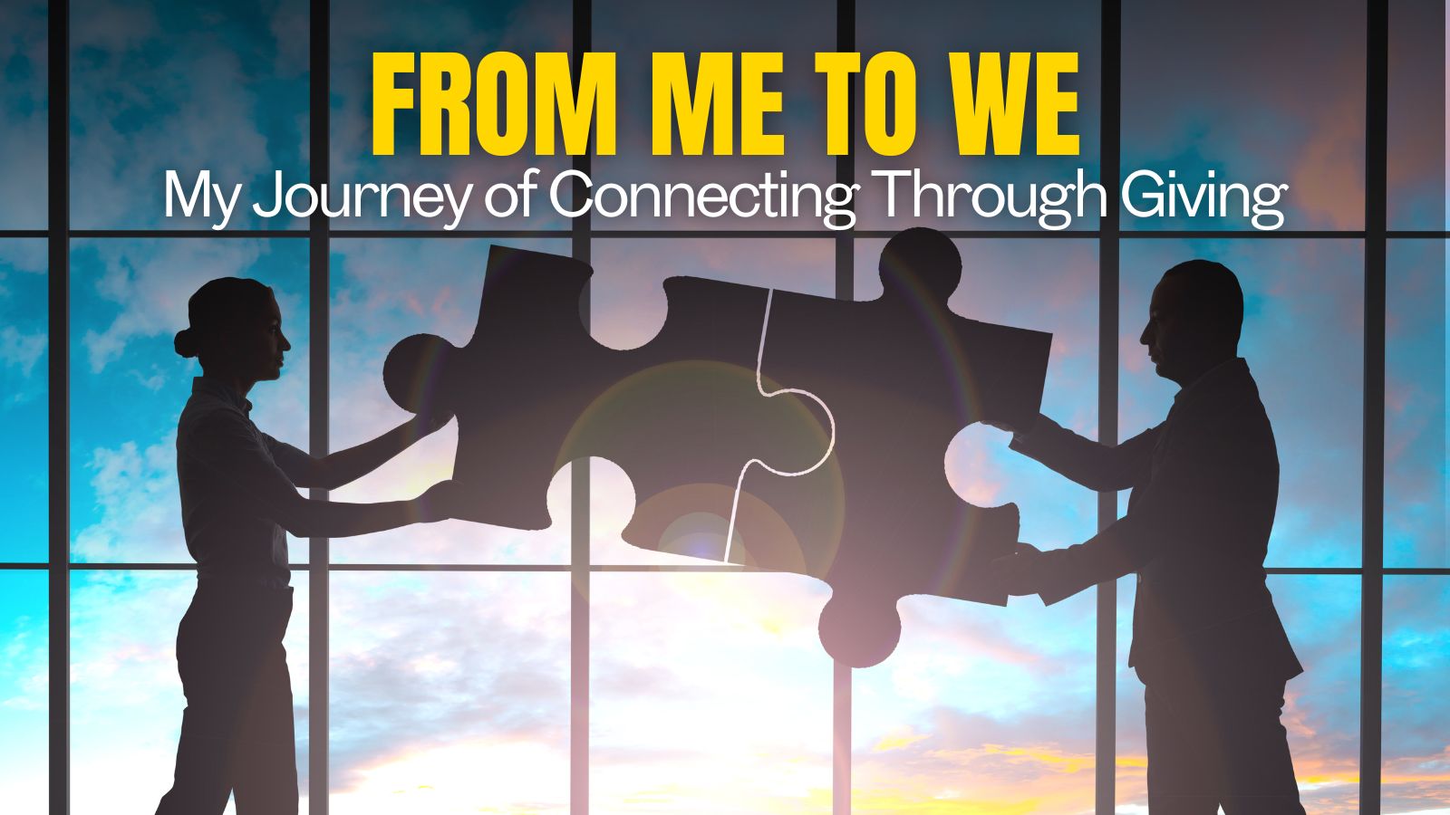 From Me to We: My Journey of Connecting Through Giving - BNI Deira Dubai